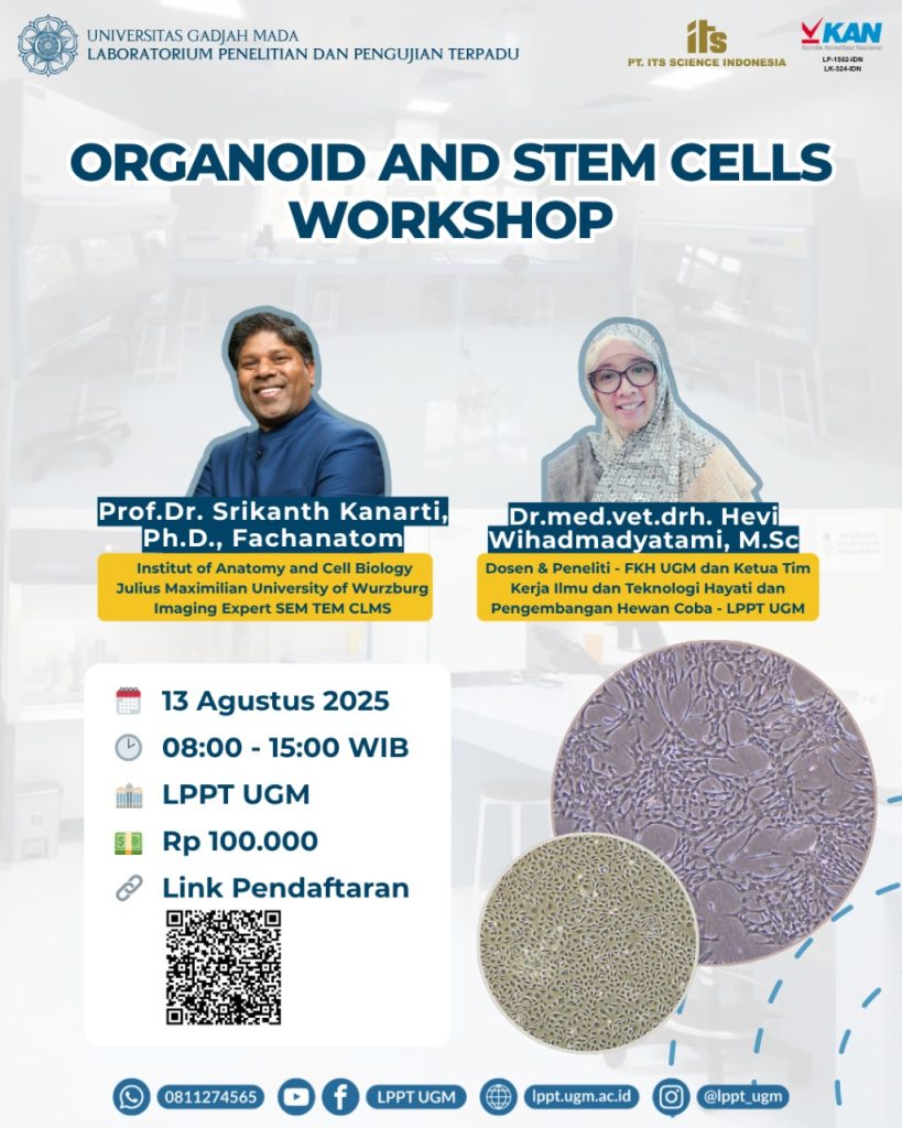 🧬 ORGANOID AND STEM CELLS WORKSHOP 🧬 – Laboratorium Penelitian dan Pengujian Terpadu